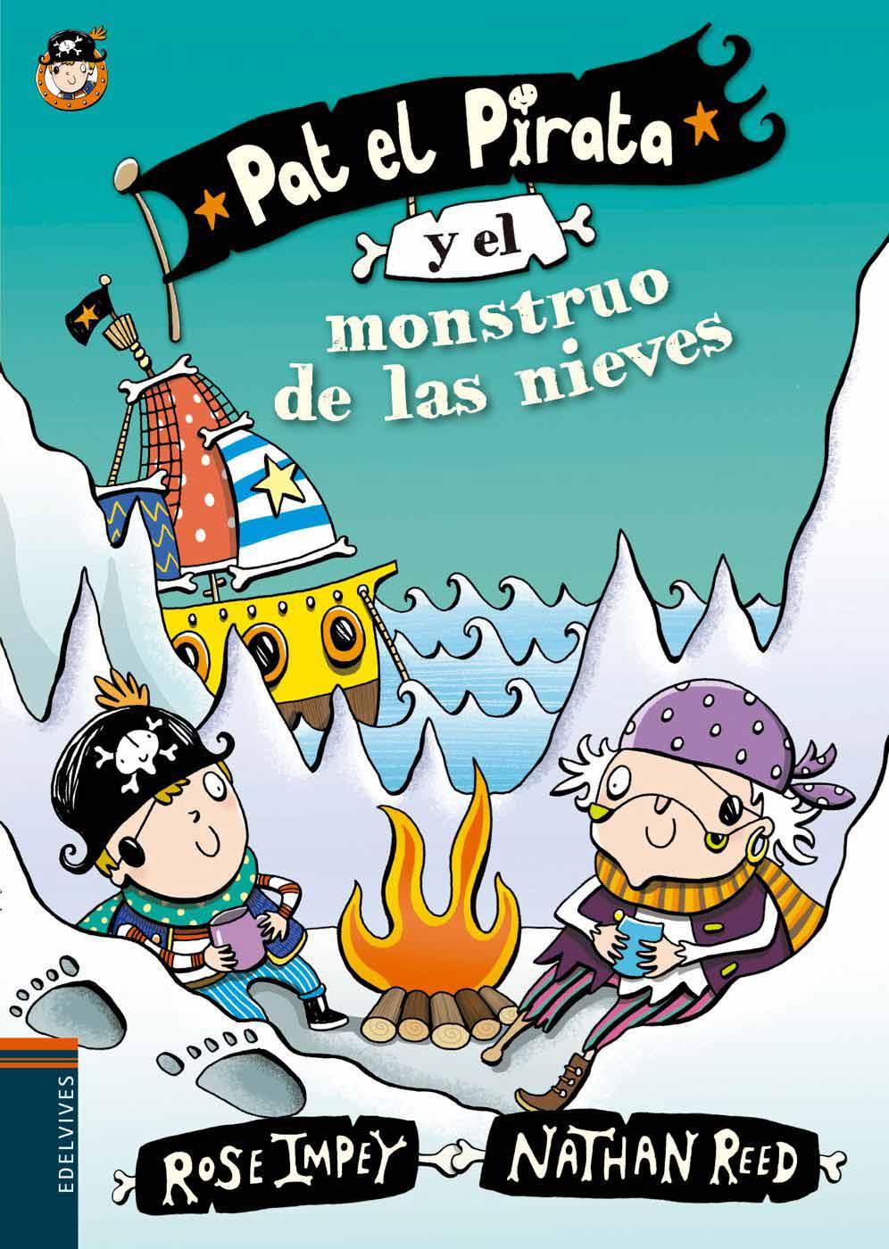 Pat el Pirata y el monstruo de las nieves - Edelvives
